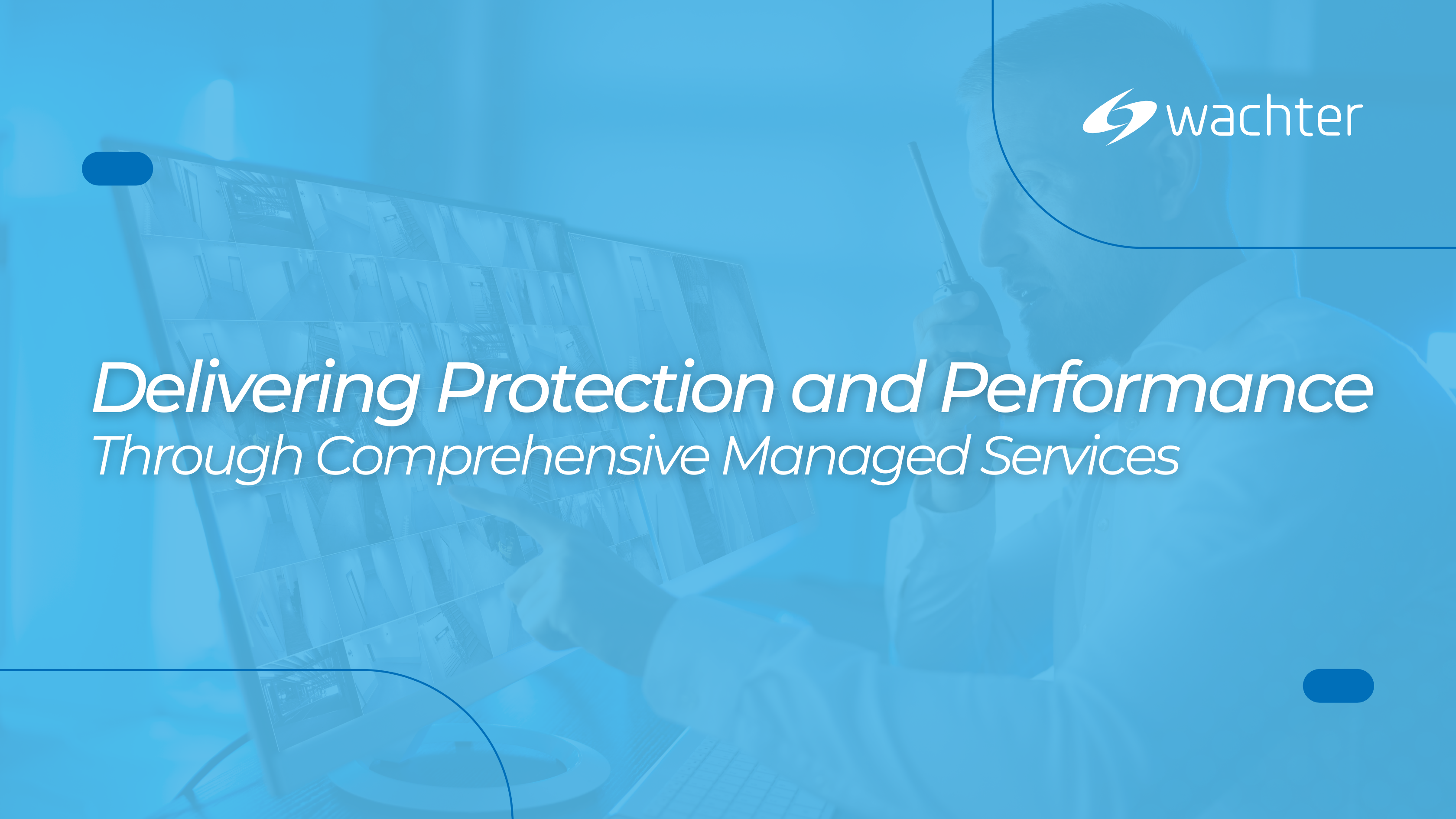 Delivering Protection and Performance Through Comprehensive Managed ...